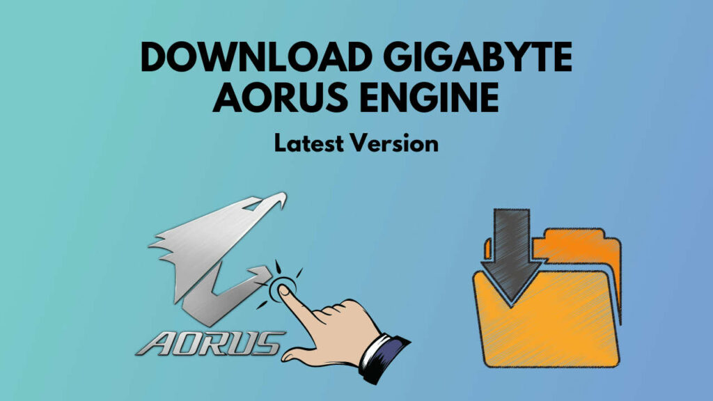 Aorus Engine Download