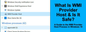 WMI provider host high CPU usage on Windows 10 [100% Fix]