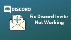 Fix Discord Invite Not Working | Beginners Guide [2024]