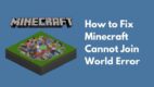 How to Join Someone's World in Minecraft? [Quick Guide 2024]