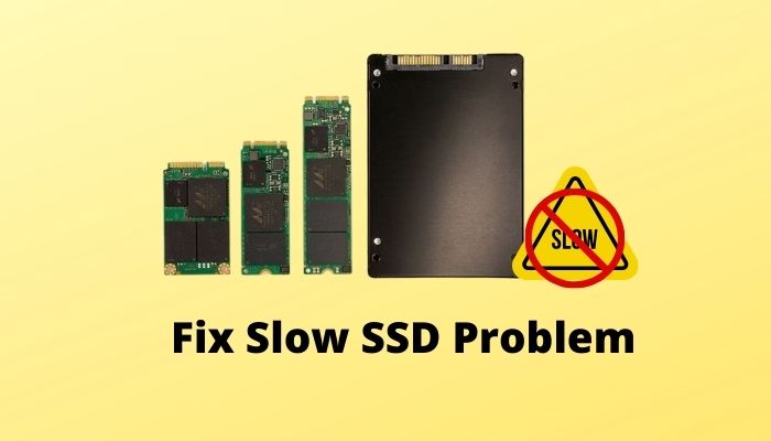  Fix Slow SSD Problem Complete Guide 2023 