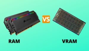 What is The Difference Between RAM and VRAM [Definitive Guide]