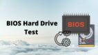 BIOS Hard Drive Test | Find Out (3-minute Read)