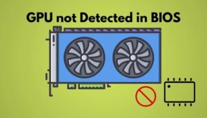 [Fix] GPU not Detected in BIOS | Proven Techniques 2024