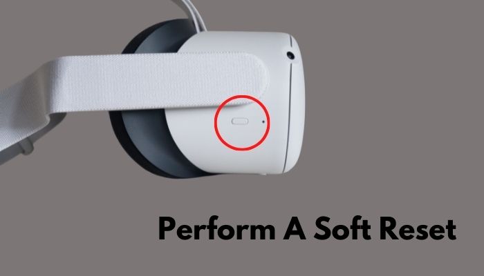 How To Fix Oculus Quest 2 Not Turning On [Tested Methods 2022]