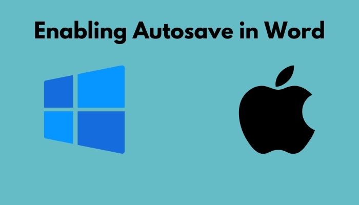 How To Enable Or Disable Autosave In Word 2023 
