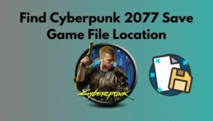 How to Find Cyberpunk 2077 Save Game File Location [2024]
