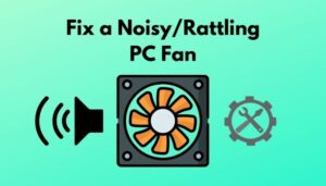 How to Fix a Noisy/Rattling PC Fan [ Simple Hacks 2024]