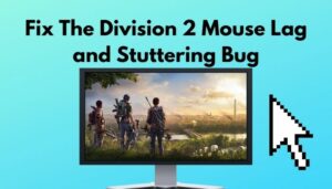 Fix The Division 2 Mouse Lag & Stuttering Bug [2024]