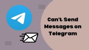 Can’t Send Messages on Telegram [10 Ways to Fix in 2024]