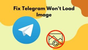Fix Telegram Won't Load Image [Quick Solutions 2024]