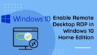 Enable Remote Desktop RDP in Windows 10 Home Edition
