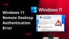 Windows 11 Remote Desktop Authentication Error [Solved 2024]