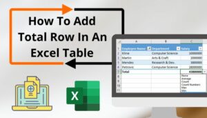 How to Add Total Row in an Excel Table [3 Quick Ways 2024]