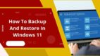 Windows 11 Backup and Restore [5 Tested Ways]