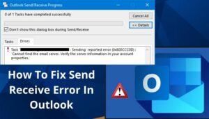 How to Fix Send Receive Error in Outlook [Solutions 2024]