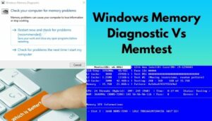 Windows Memory Diagnostic Vs. Memtest [Which is Better?]