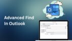 How to Use Advanced Find in Outlook [Complete Guide 2023]