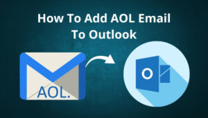 How to Add AOL Email to Outlook [Detailed Walkthrough 2024]