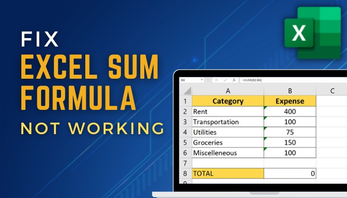Fix Excel SUM Formula Not Working 2023 Troubleshoot Guide 