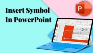 How to Insert Symbol in PowerPoint [Add Special Characters]