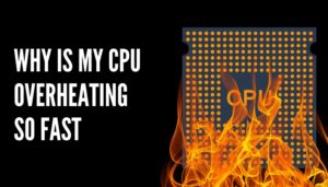 How to Tell If CPU is Overheating [5 Common Signs & Solutions]