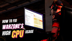 How to Fix Warzone's High CPU Usage [Get More Performance]