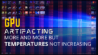 Everything About GPU Artifacting [Causes, Symptoms & Fixes]