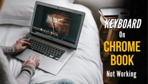 Keyboard On Chromebook Not Working [8 Tested Fixes 2024]