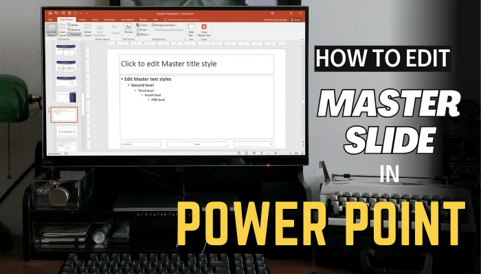 How To Edit Master Slide In PowerPoint PC And Mac 2023 