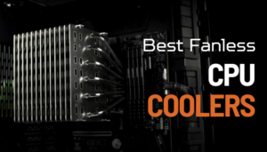 3 Best Fanless CPU Coolers to Silent Your PC in 2024