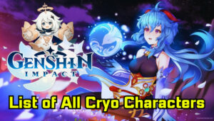 Genshin Impact: List of All Cryo Characters [With Ranked]