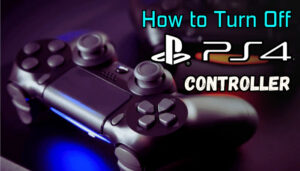 How to Turn Off PS4 Controller [Shut Down in 10 Seconds]