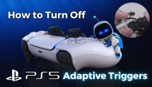 How to Turn Off PS5 Adaptive Triggers and Haptic Feedback